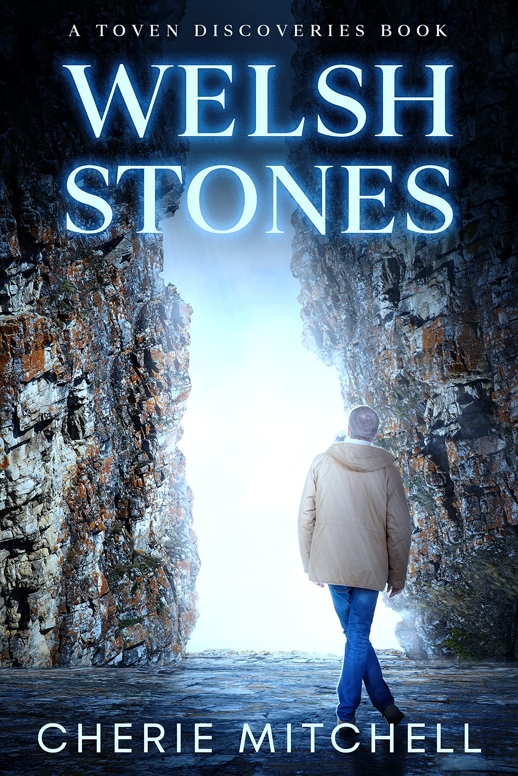 Welsh Stones: A Toven Discoveries Book by Cherie Mitchell | Goodreads