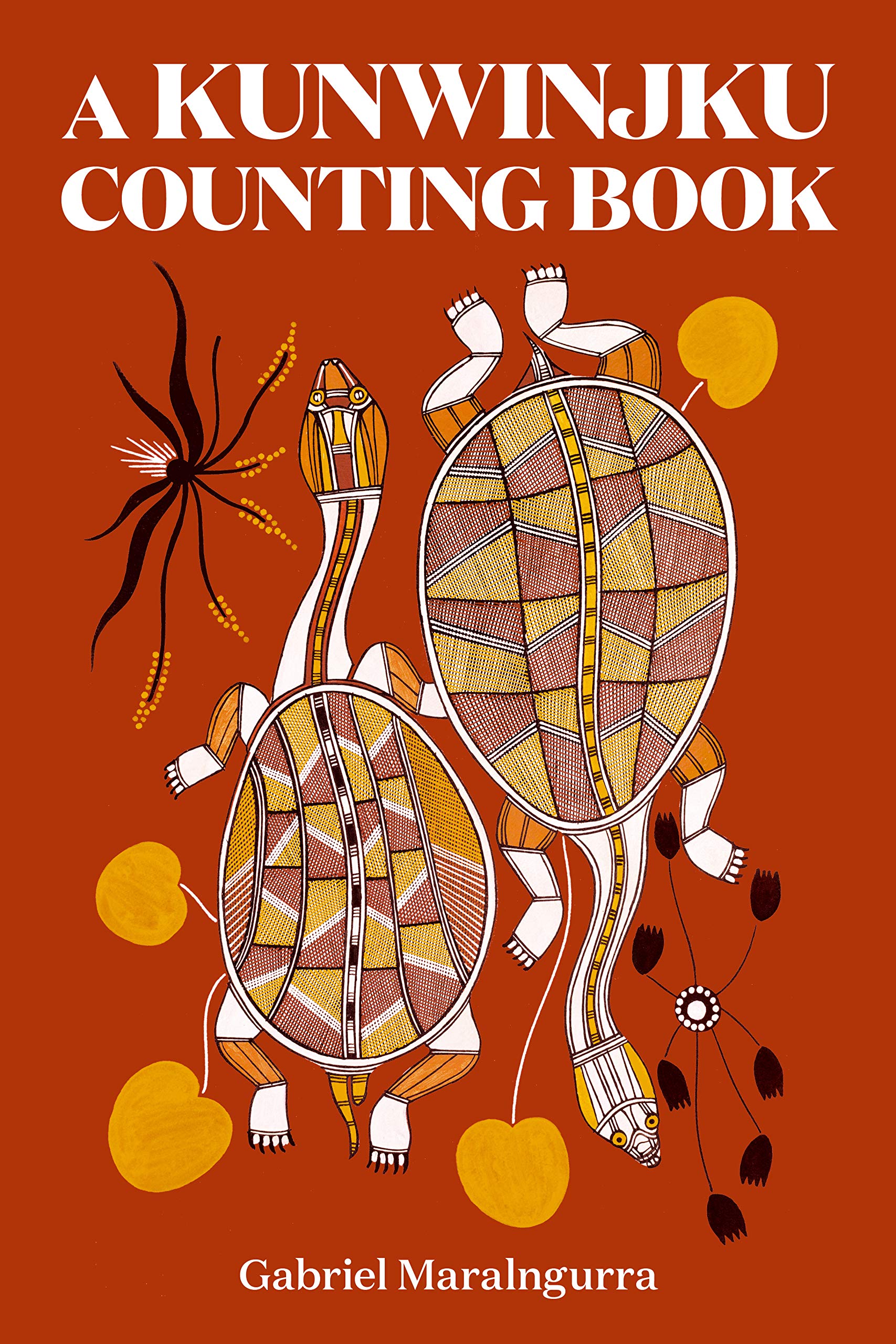 A Kunwinjku Counting Book by Gabriel Maralngurra | Goodreads