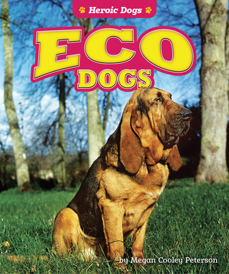 Eco Dogs - Non-Fiction Reading for Grade 3, Developmental Learning for ...
