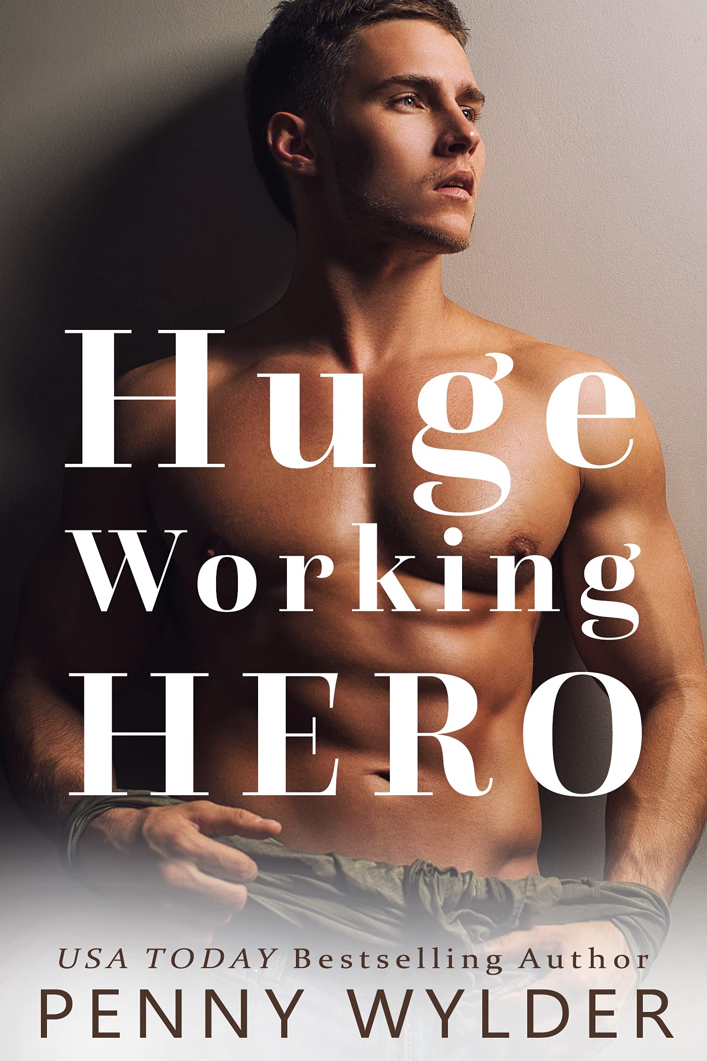 Huge Working Hero (Hard Working Hero Book 3) by Penny Wylder | Goodreads