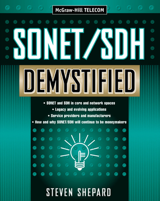 Sonet/SDH Demystified by Shepard | Goodreads