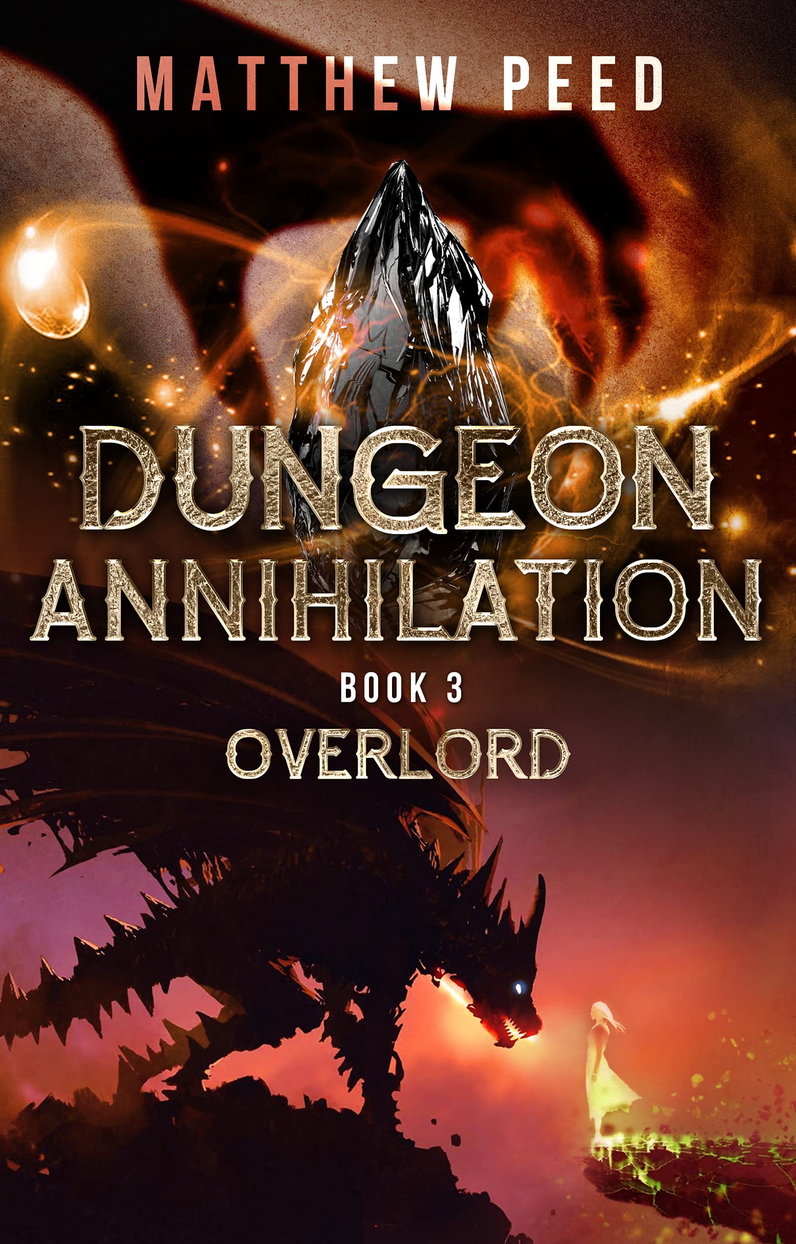 Overlord (Dungeon Annihilation #3) by Matthew Peed | Goodreads