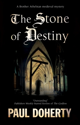 The Stone of Destiny (A Brother Athelstan Mystery, 20) by P C Doherty ...