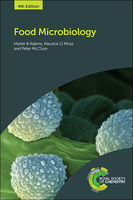 Food Microbiology by Martin R Adams | Goodreads