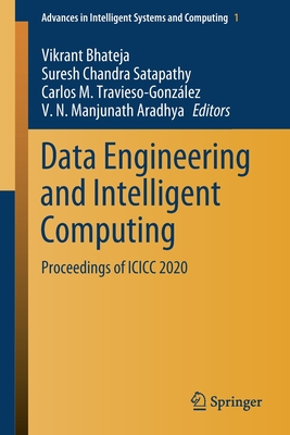 Data Engineering and Intelligent Computing: Proceedings of ICICC 2020 ...