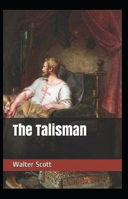 Talisman( illustrated edition) by Walter Scott | Goodreads