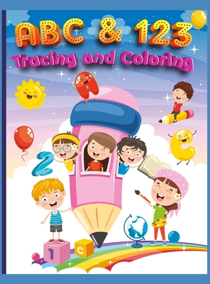 ABC and 123 Coloring and Tracing Book For Kids: My First Home Learning ...