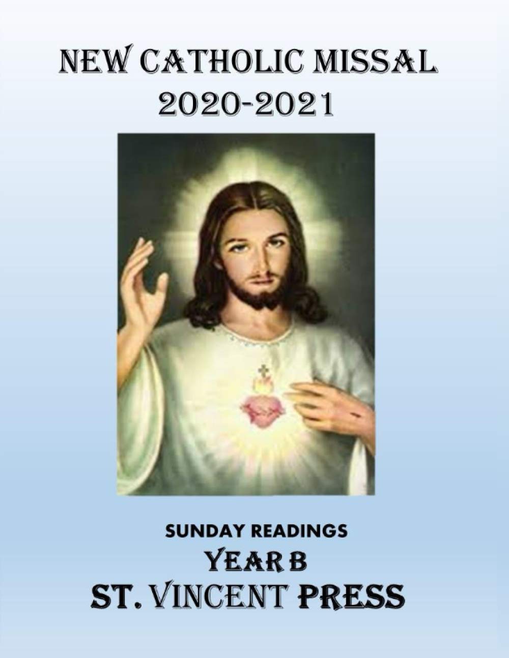 New Catholic Missal Sunday Missal: 2021 Year B by St Vincent Press ...