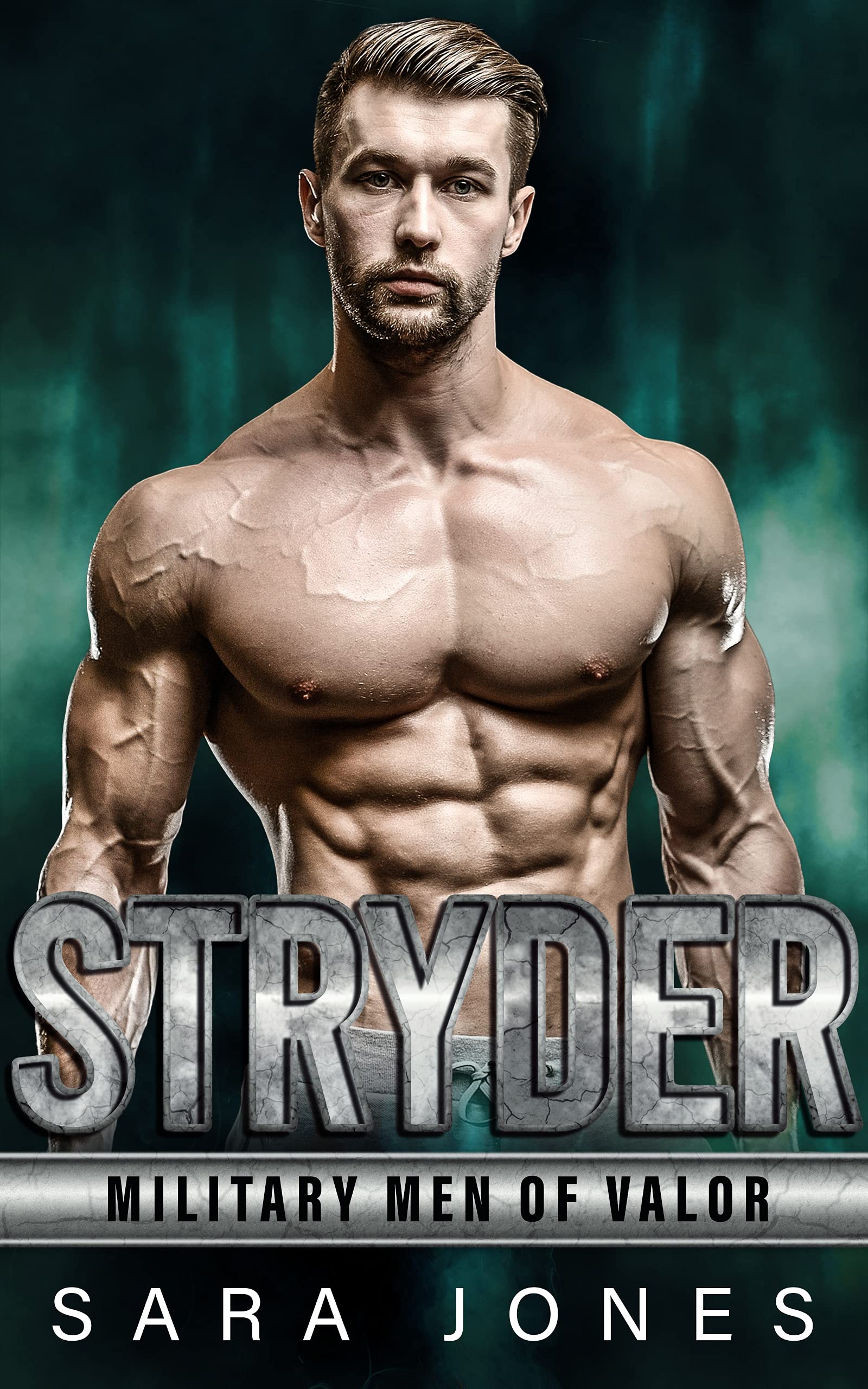 Stryder (Military Men of Valor, #8) by Sara Jones | Goodreads