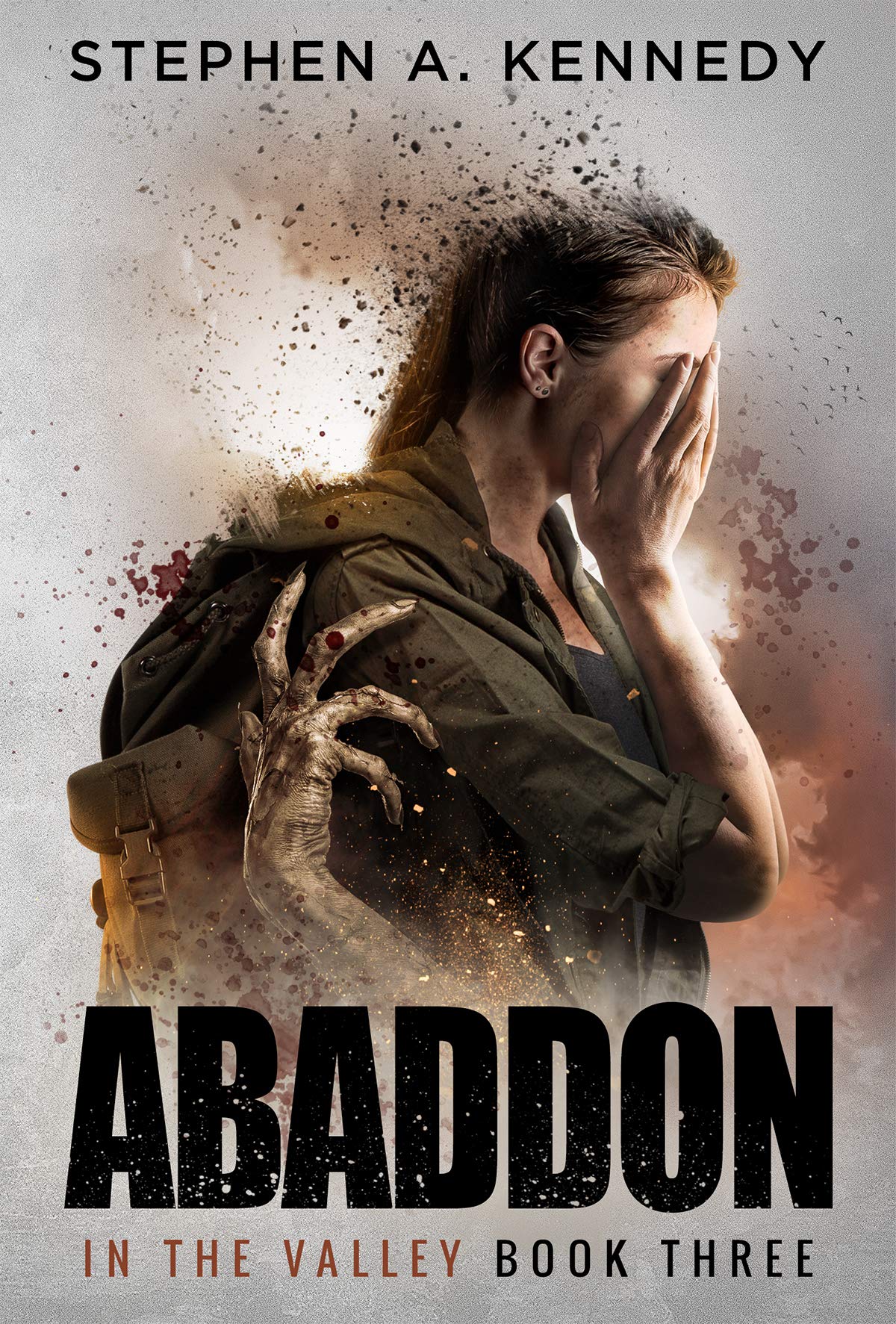 Abaddon (In the Valley Book 3) by Stephen A. Kennedy | Goodreads
