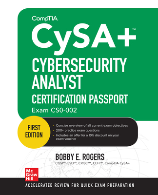 CompTIA CySA+ Cybersecurity Analyst Certification Passport by Bobby E ...