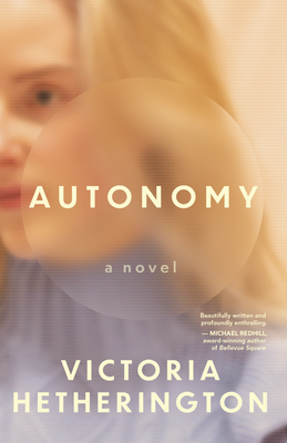 Autonomy by Victoria Hetherington | Goodreads