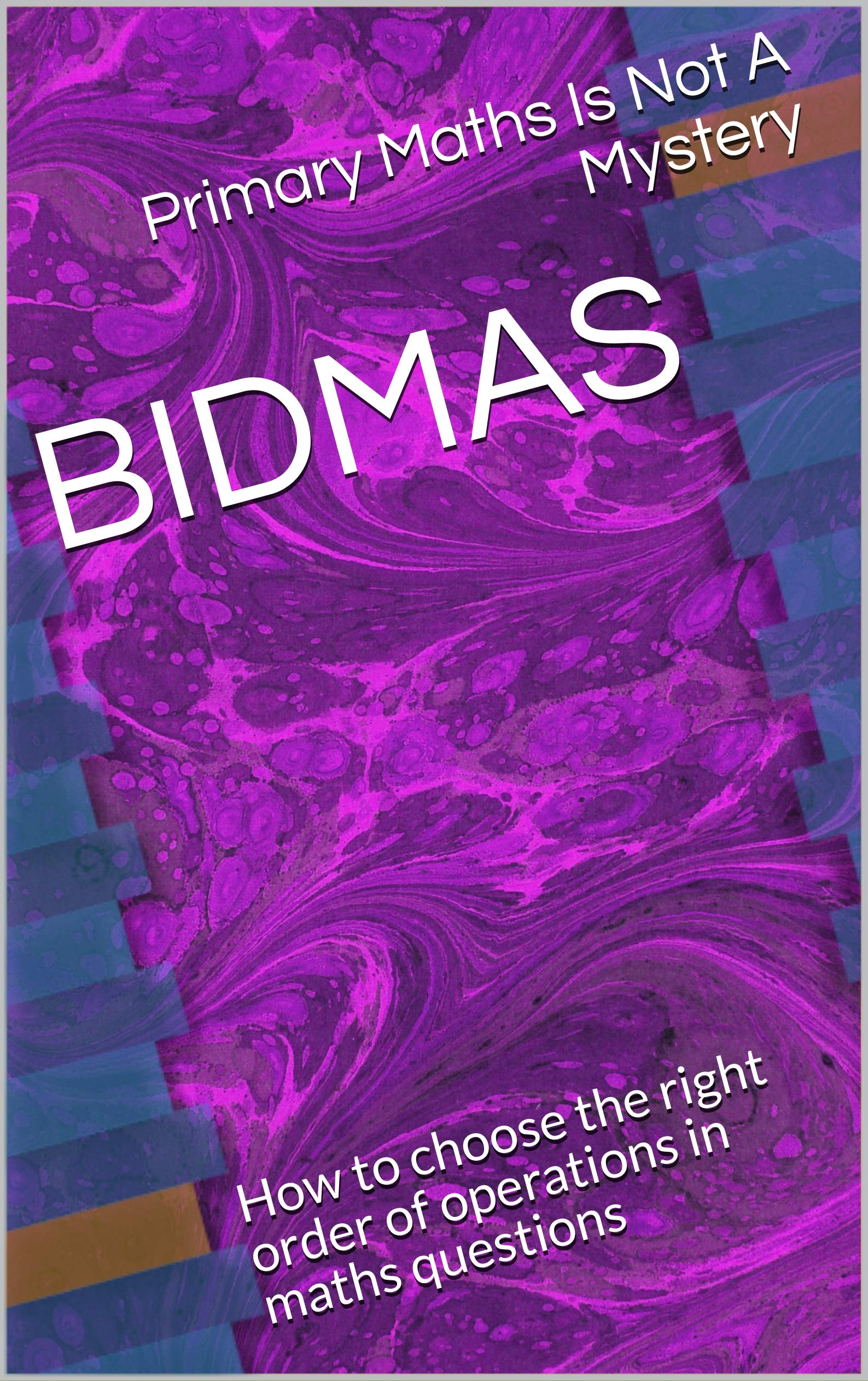 BIDMAS: How to choose the right order of operations in maths questions ...