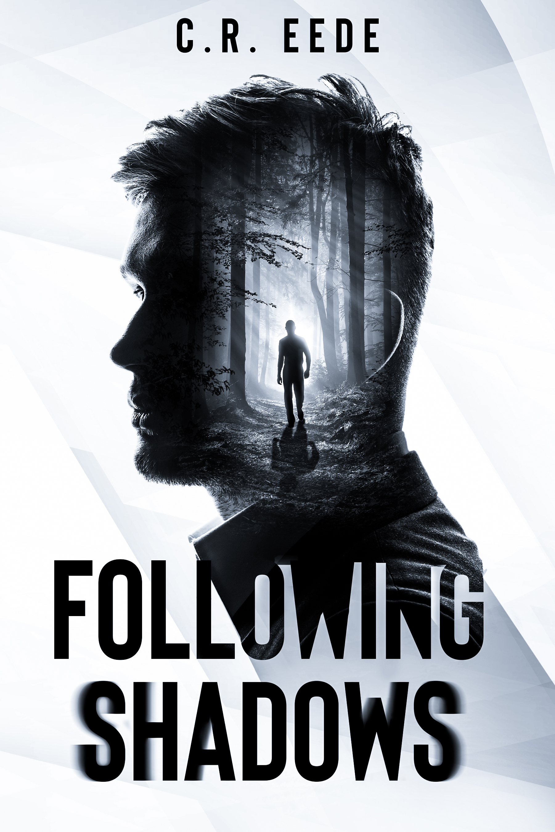 Following Shadows by C.R. Eede | Goodreads
