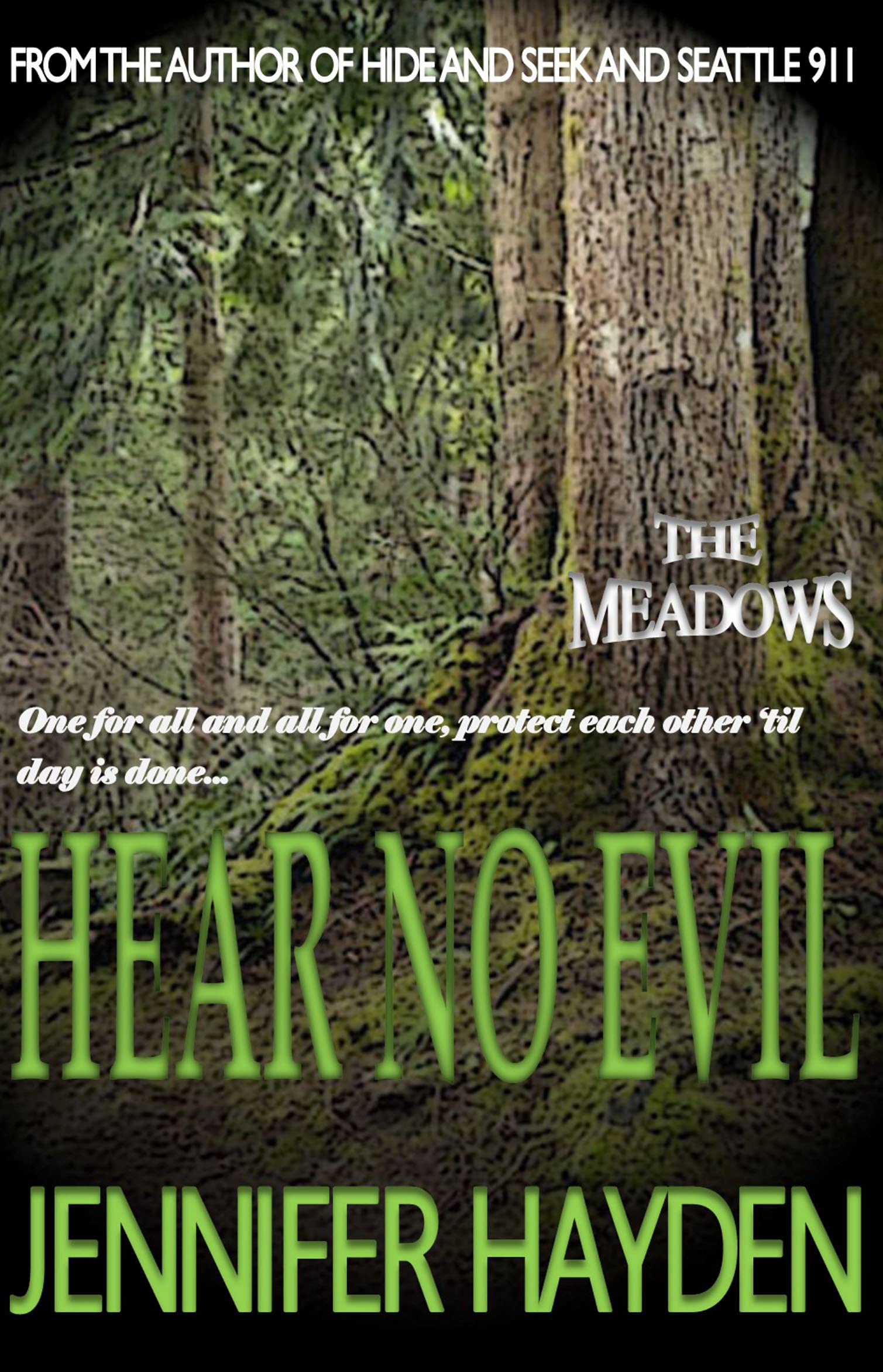 Hear No Evil (The Meadows Book 2) by Jennifer Hayden | Goodreads