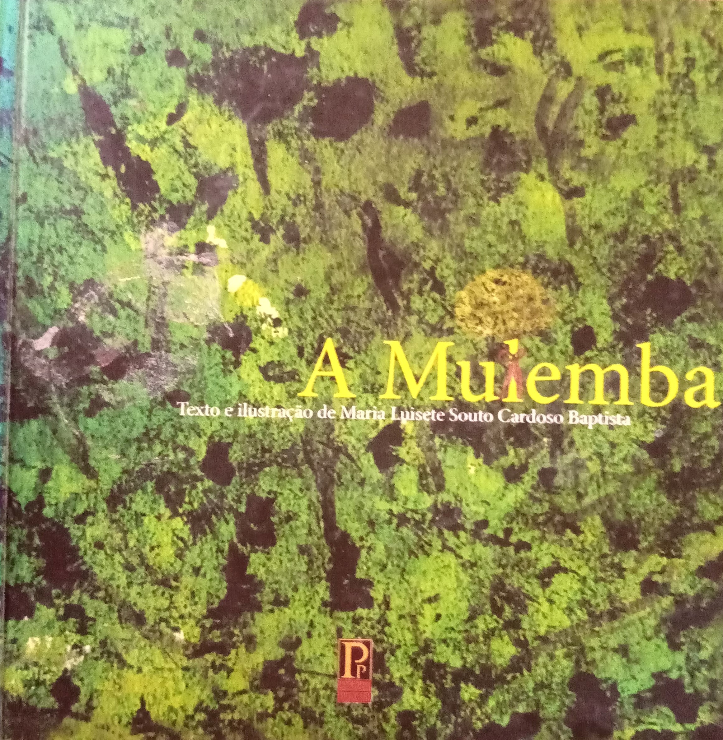A Mulemba by Maria Luisete Souto Cardoso Baptista | Goodreads