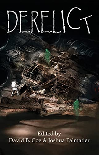 Derelict by David B. Coe | Goodreads