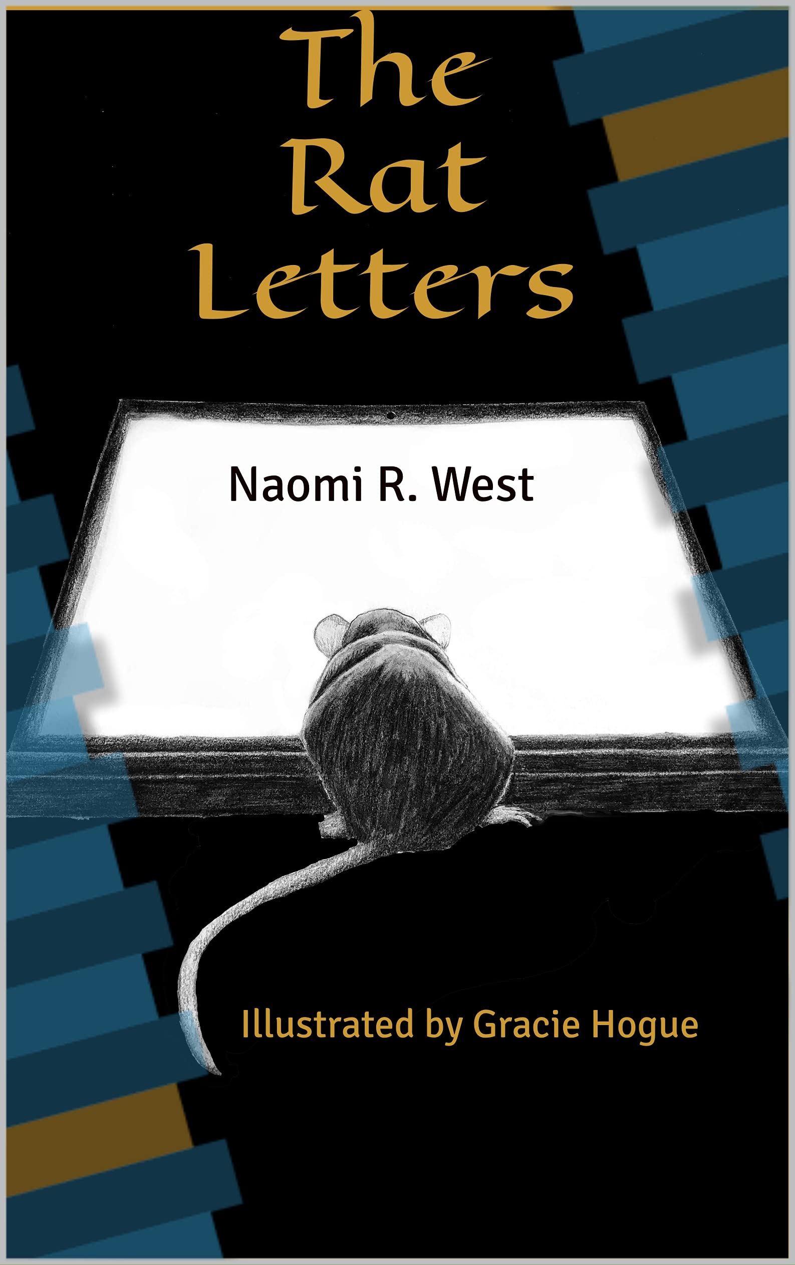 The Rat Letters by Naomi R. West | Goodreads