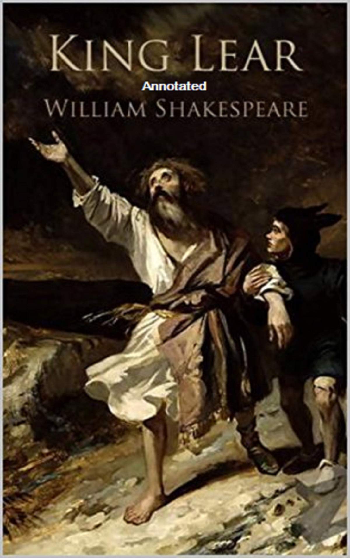 King Lear Annotated by William Shakespeare | Goodreads