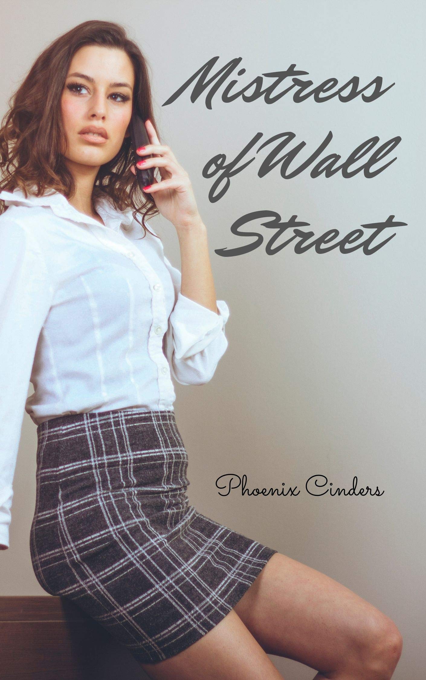Mistress of Wall Street by Phoenix Cinders | Goodreads