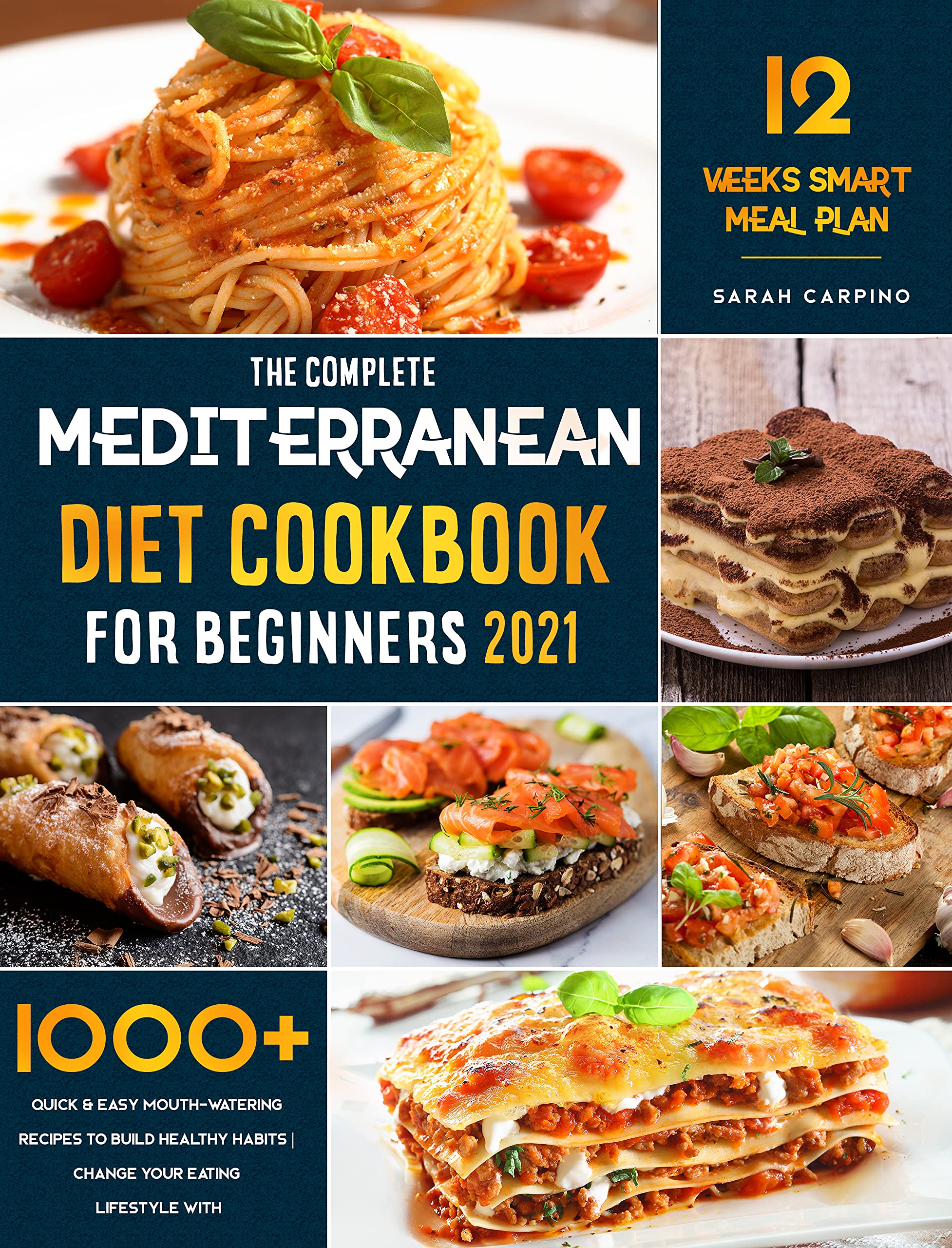Mediterranean Diet Cookbook For Beginners 2021 1000 Quick And Easy