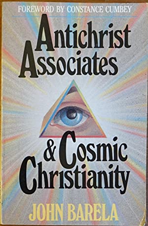 Antichrist Associates & Cosmic Christianity by John Barela | Goodreads