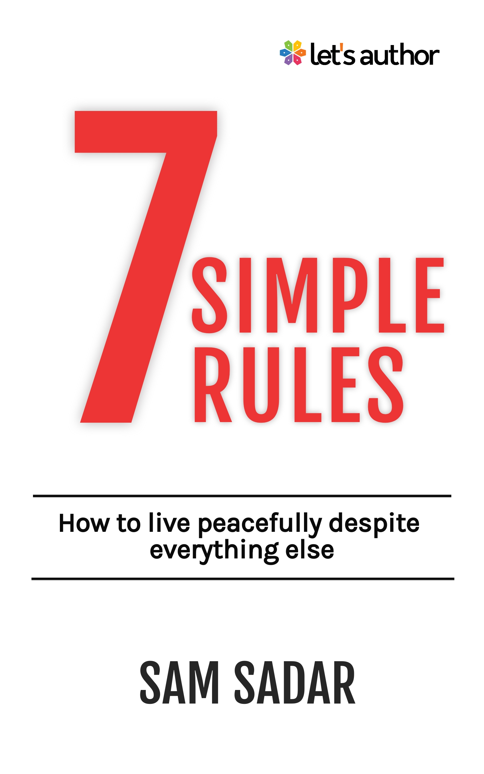 7 Simple Rules by Sam Sadar | Goodreads