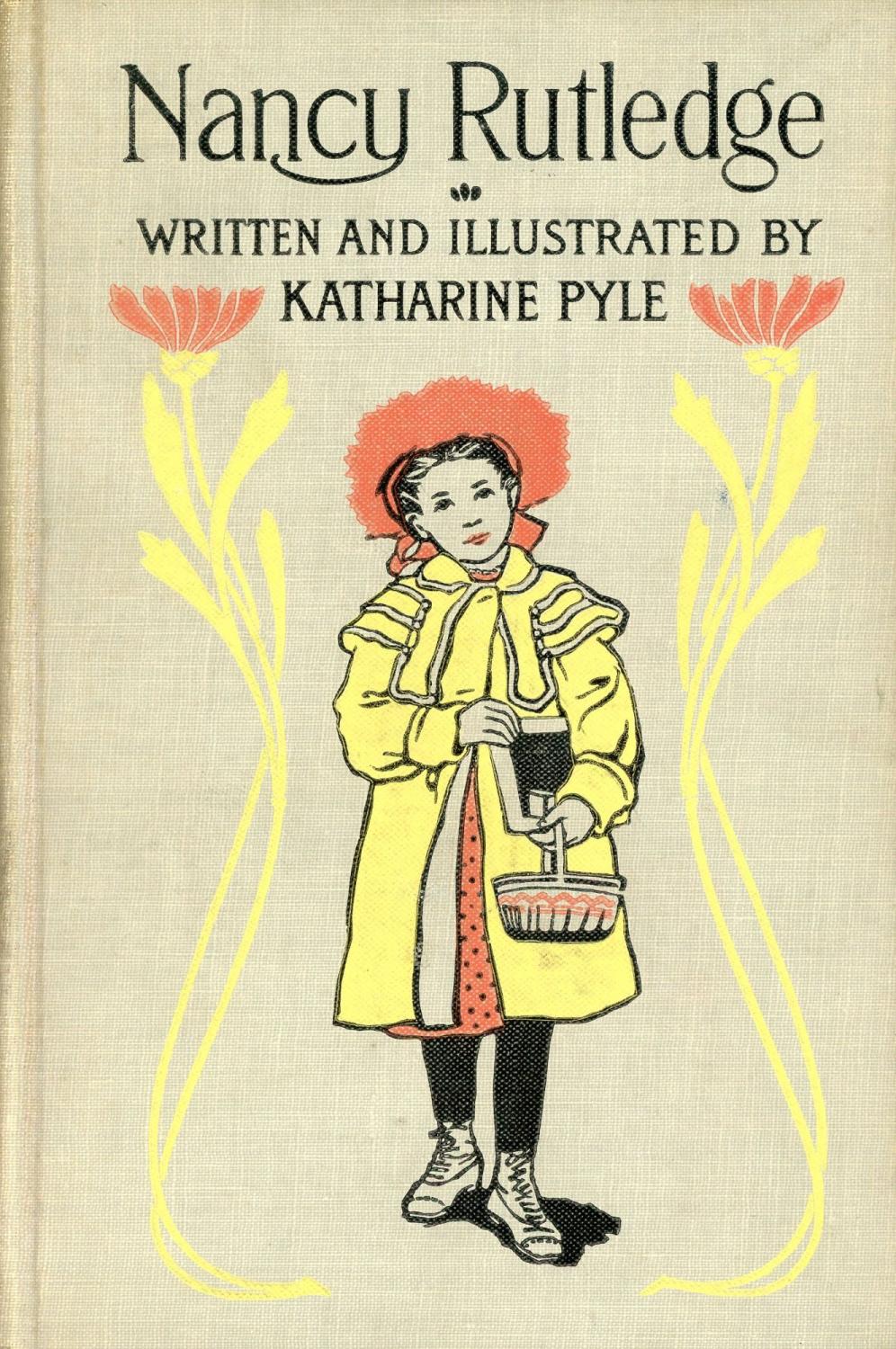 Nancy Rutledge by Katharine Pyle | Goodreads