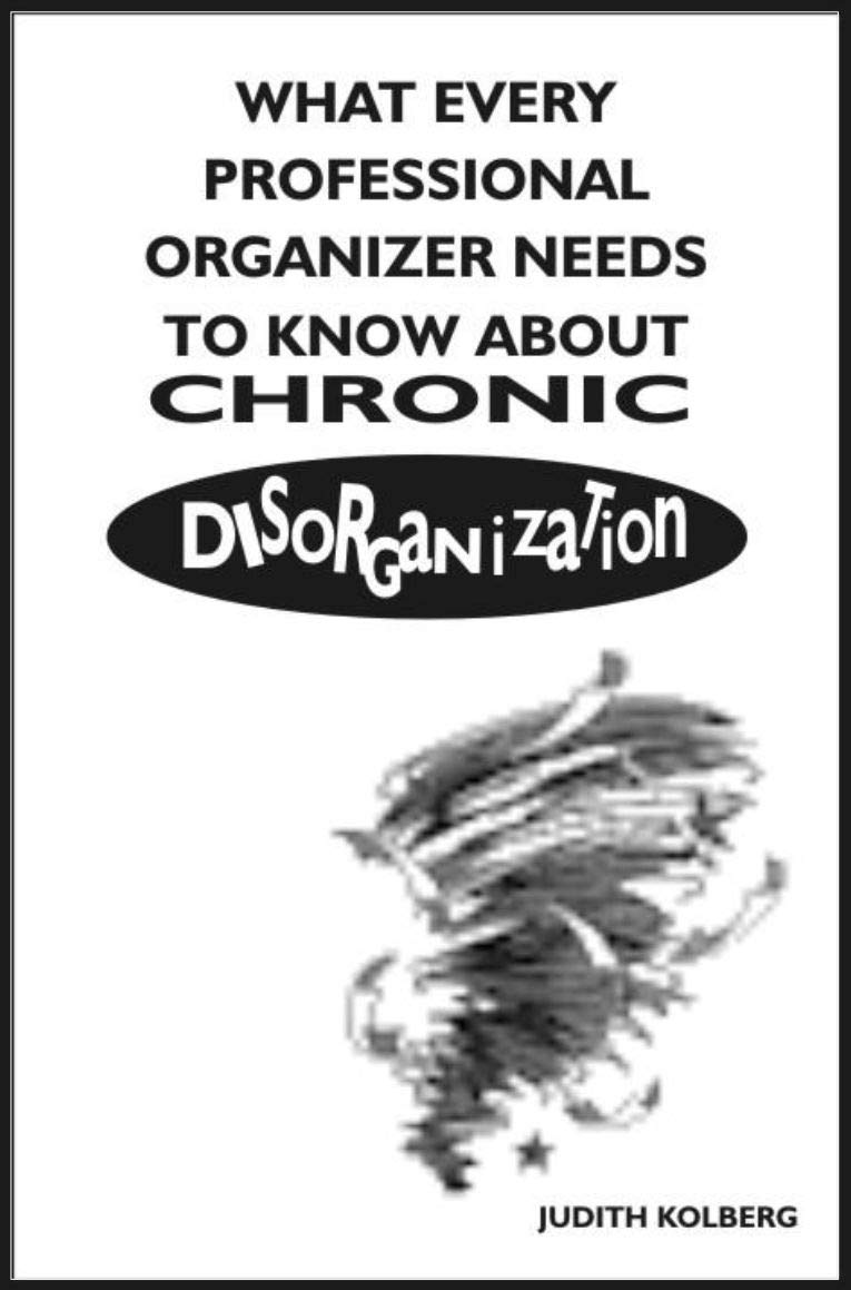 What Every Professional Organizer Needs to Know About Chronic ...