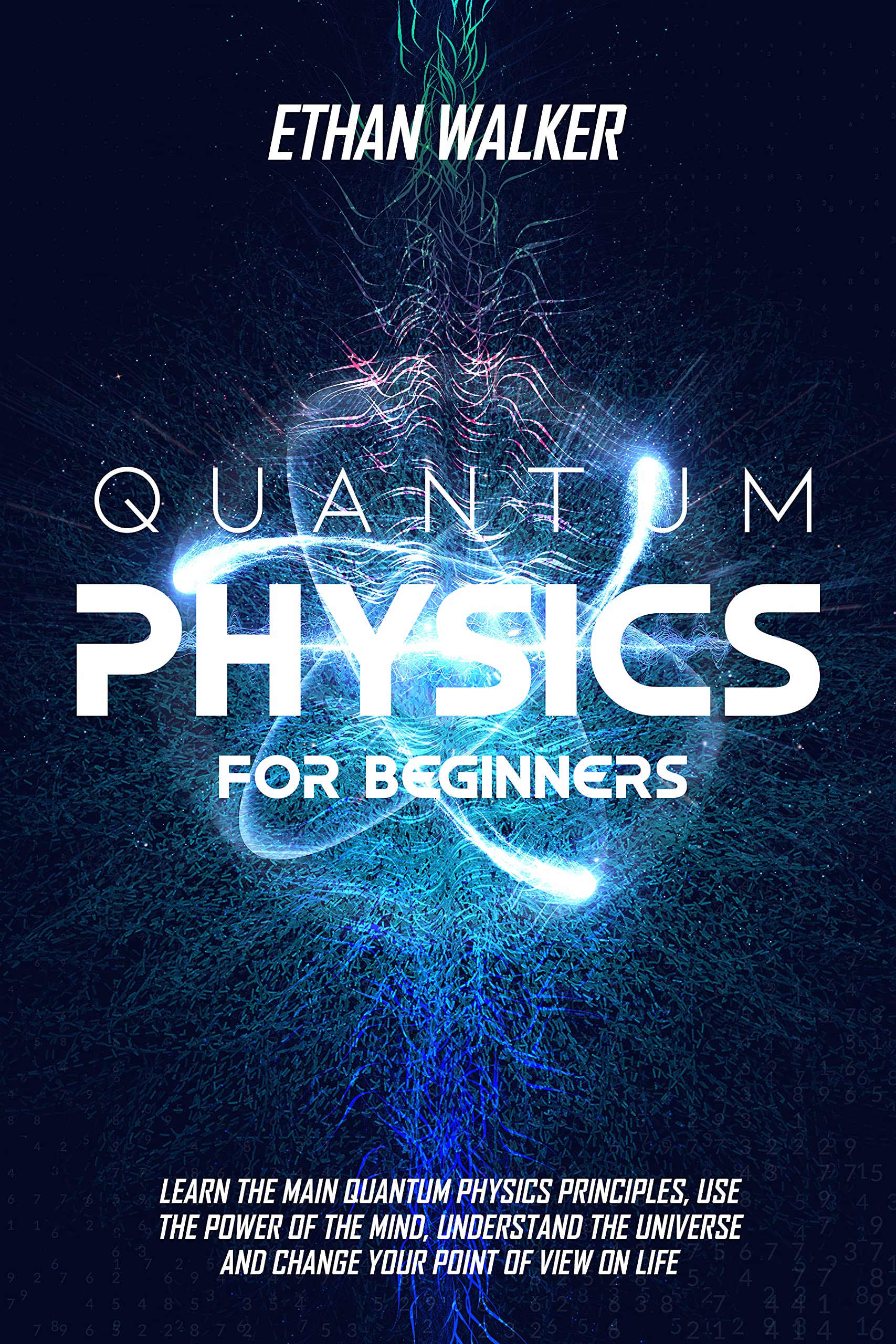 Quantum Physics for Beginners: Learn the Main Quantum Physics ...