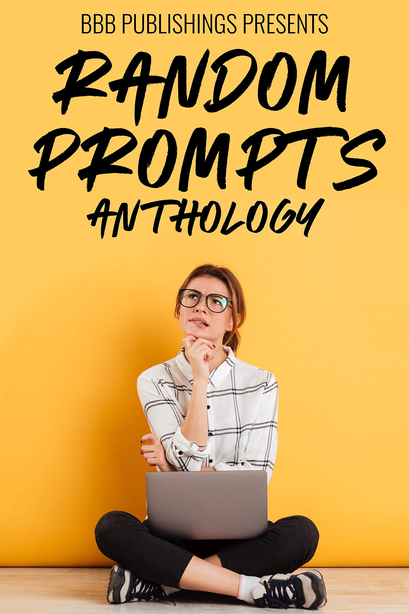 Random Prompts Anthology by Alexis Taylor | Goodreads