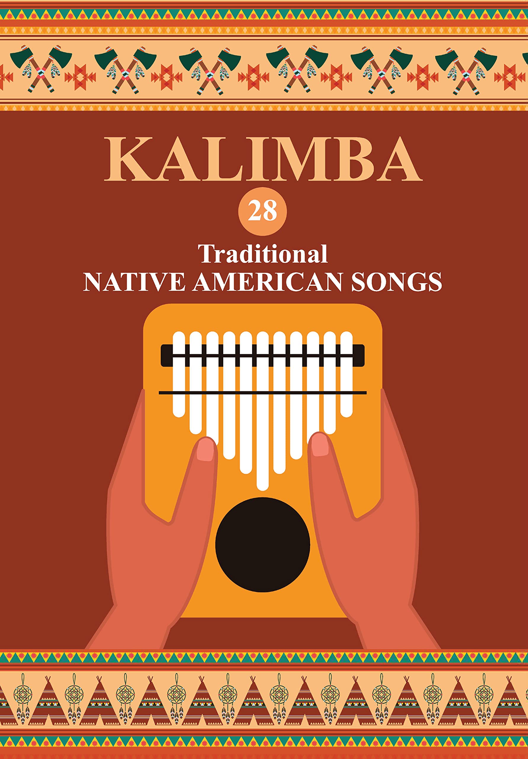 Kalimba. 28 Traditional Native American Songs: Songbook for 8-17 key ...