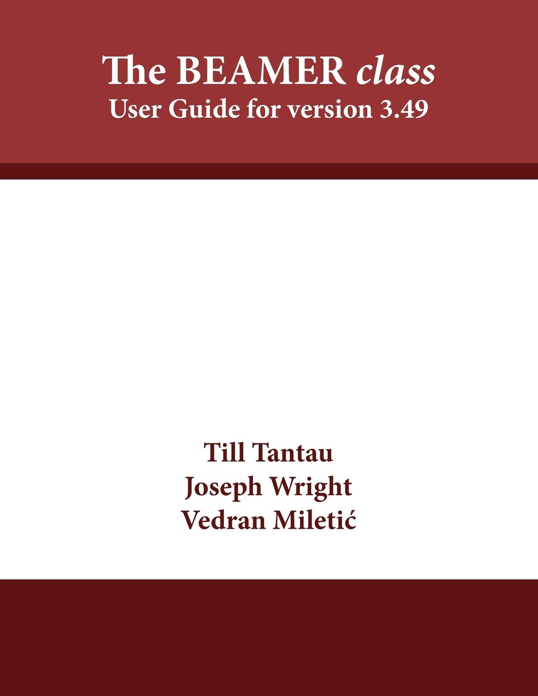 The BEAMER class: User Guide for version 3.49 by Till Tantau | Goodreads