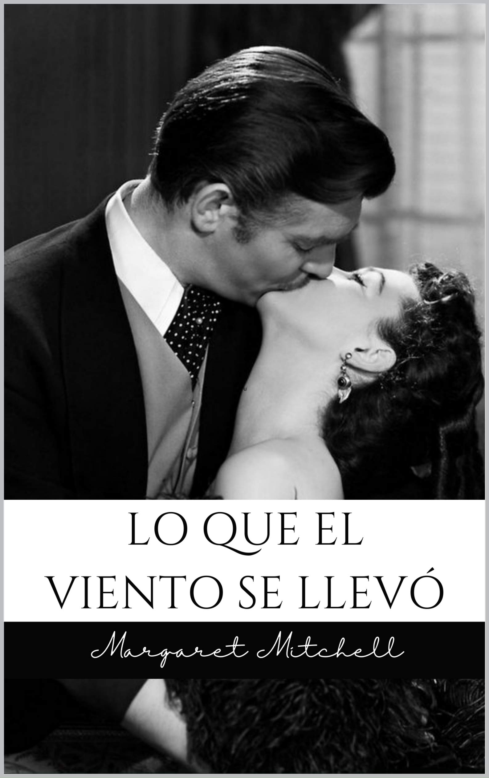 Lo que el viento se llevó (Spanish Edition) by Margaret Mitchell | Goodreads