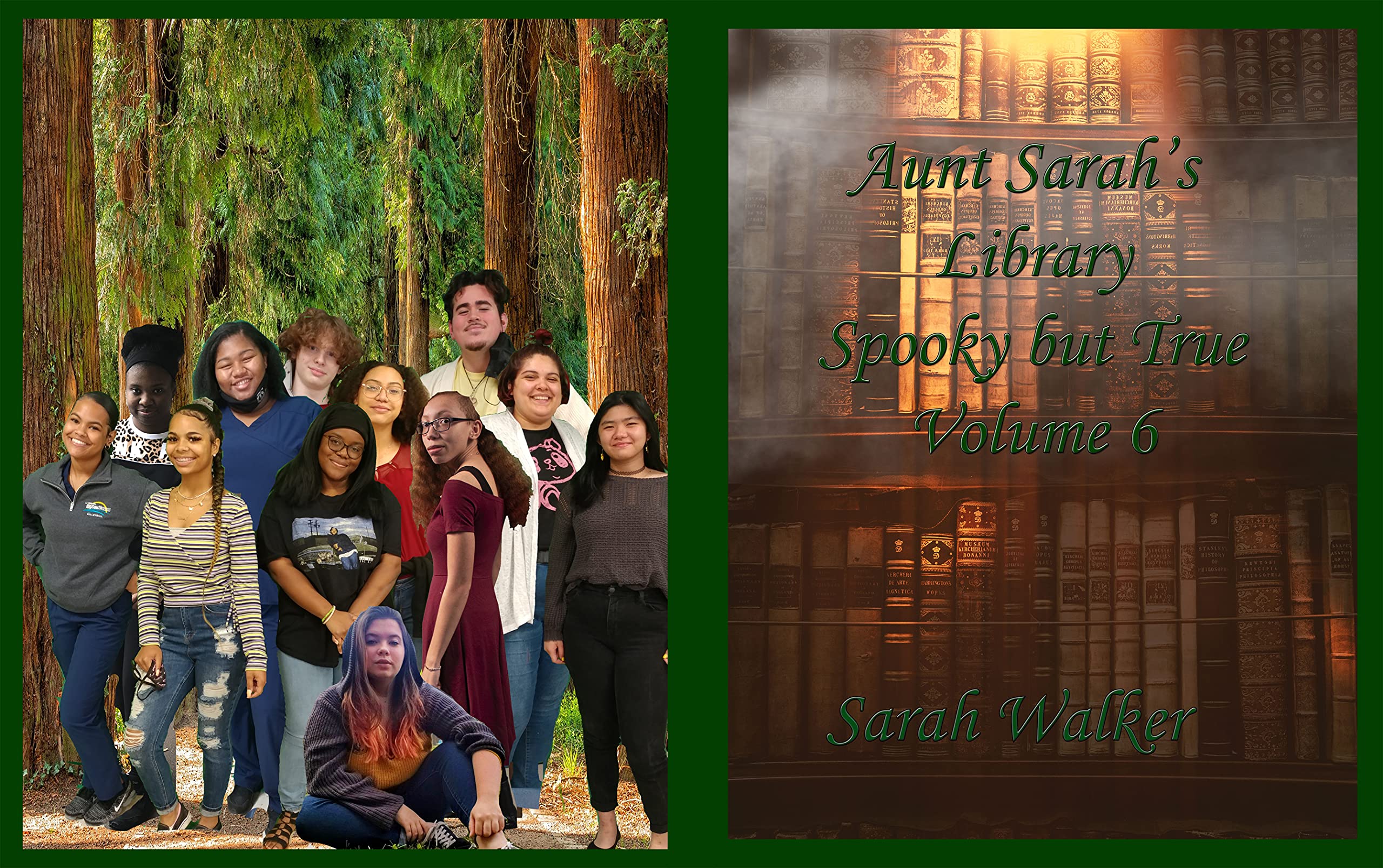 Aunt Sarah's Library: Spooky but True Stories by Sarah Walker | Goodreads