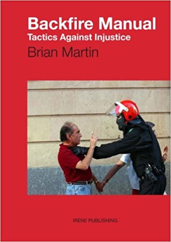 Backfire Manual by Brian Martin | Goodreads