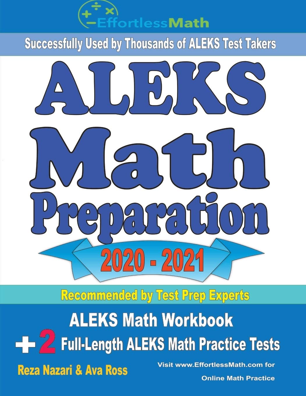ALEKS Math Preparation 2020 - 2021: ALEKS Math Workbook + 2 Full-Length ...