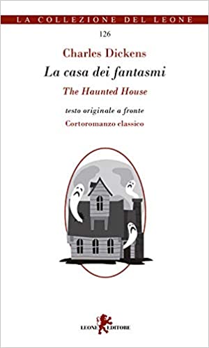 La casa dei fantasmi / The Haunted House by Charles Dickens | Goodreads