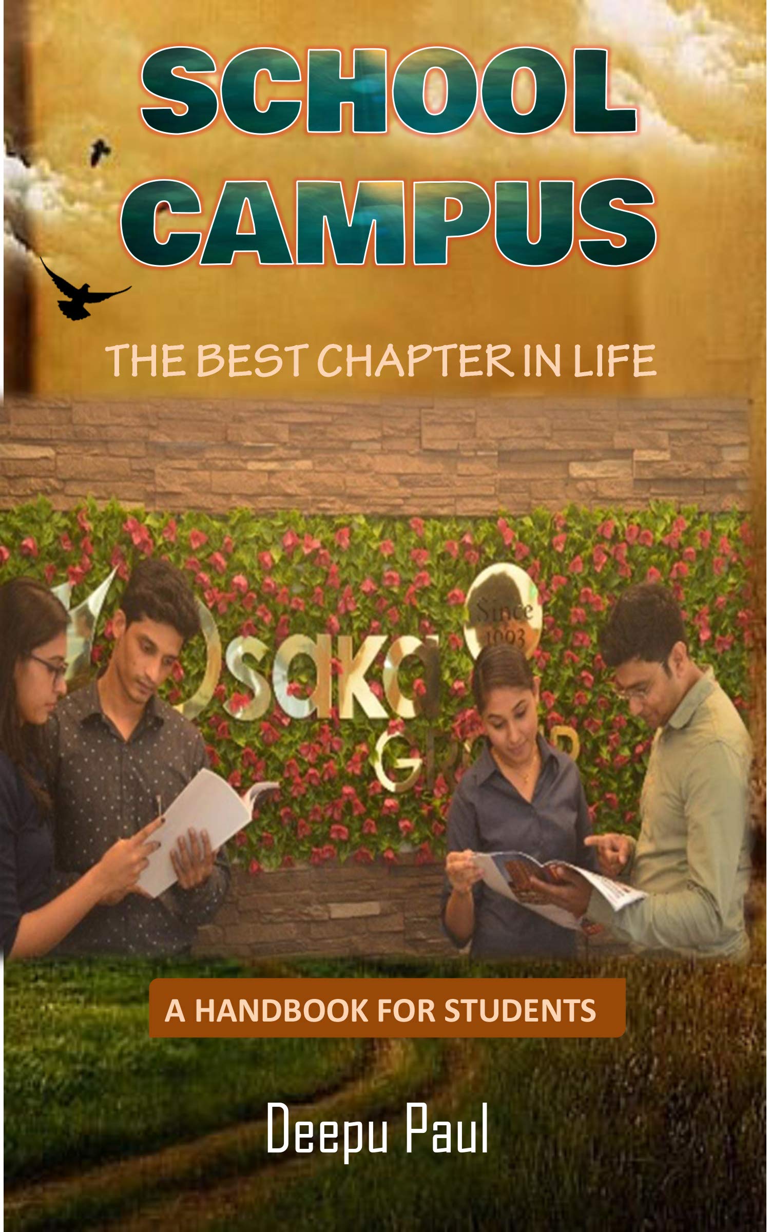 School Campus: The Best Chapter in Life by Deepu Paul | Goodreads