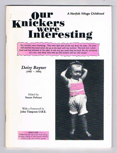Our Knickers Were Interesting by Daisy Raynor | Goodreads