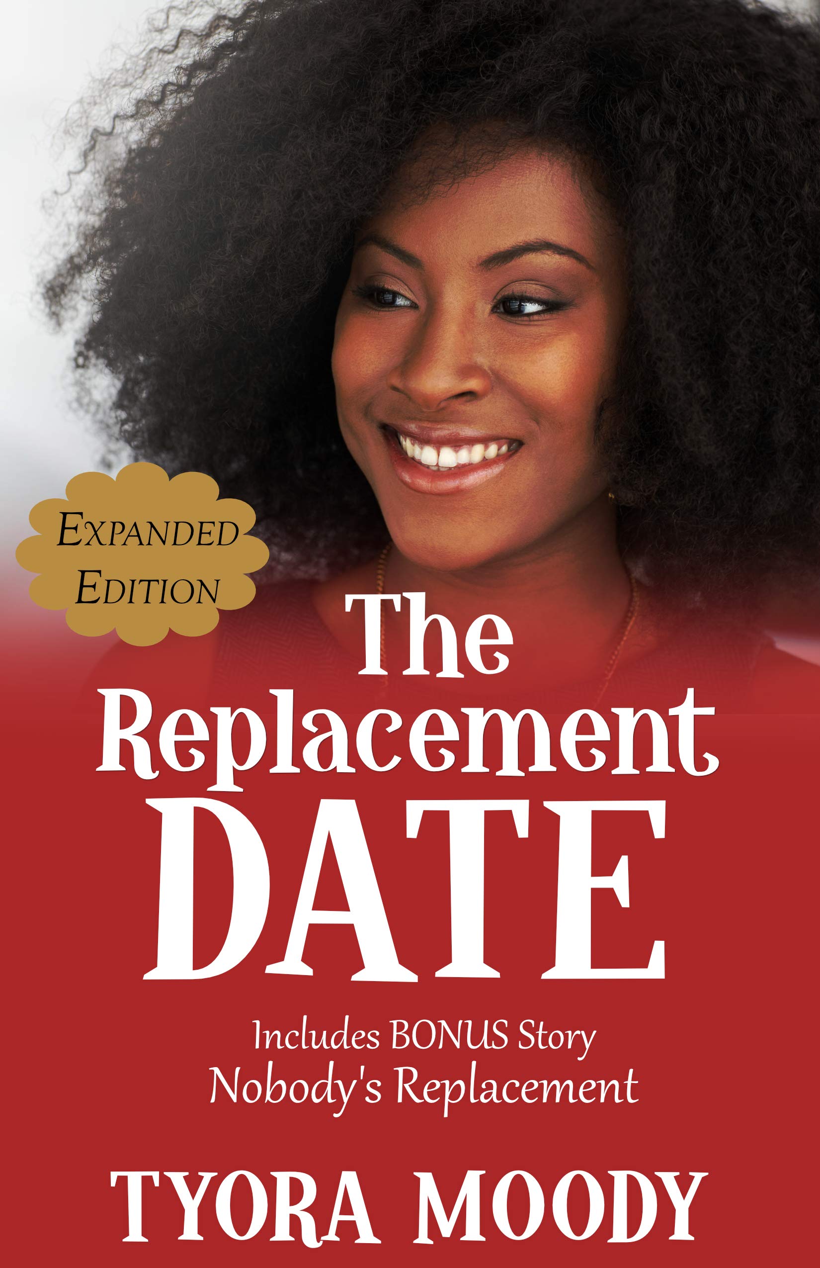 The Replacement Date: Expanded Edition by Tyora Moody | Goodreads