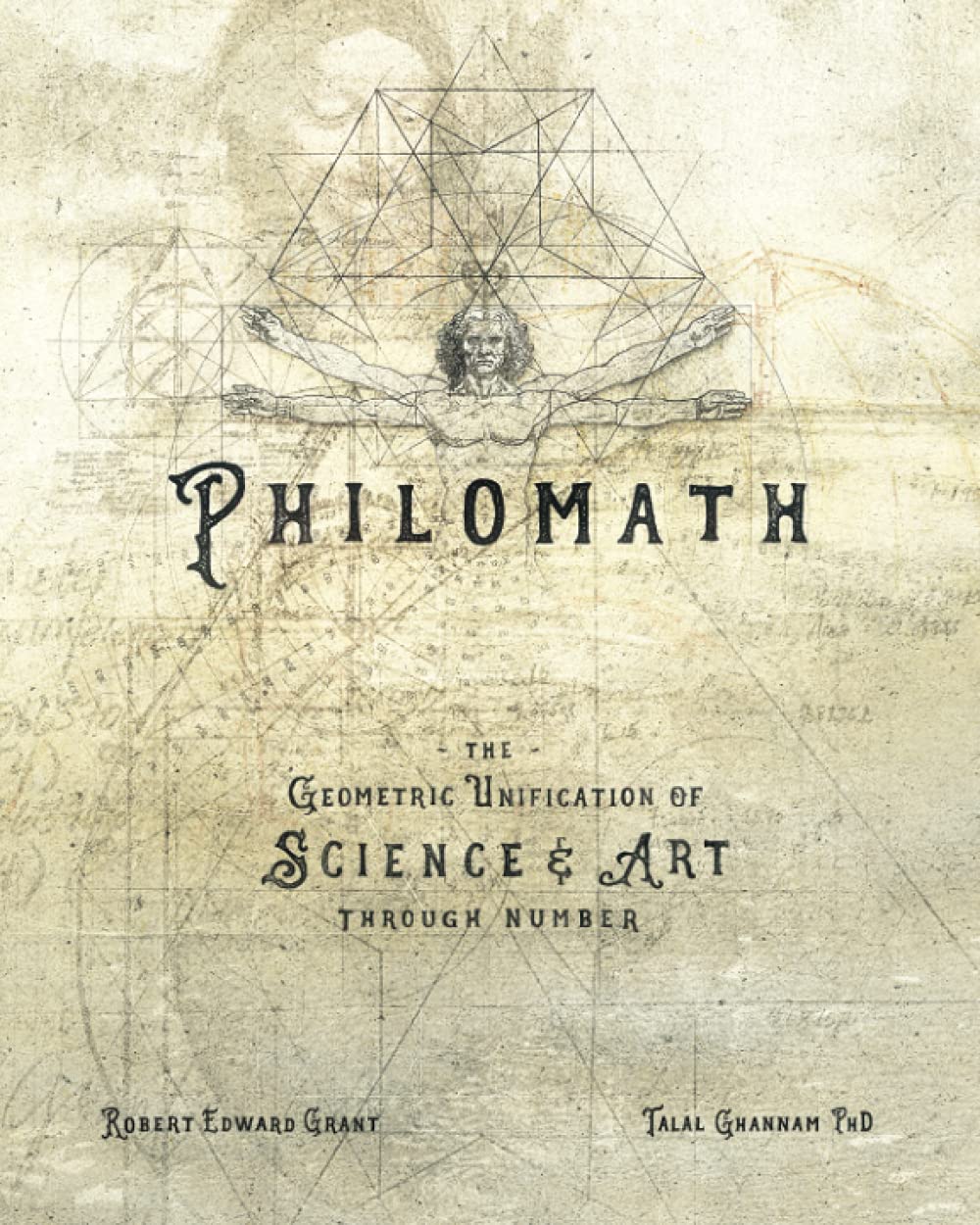 PHILOMATH: The Geometric Unification of Science & Art Through Number by ...
