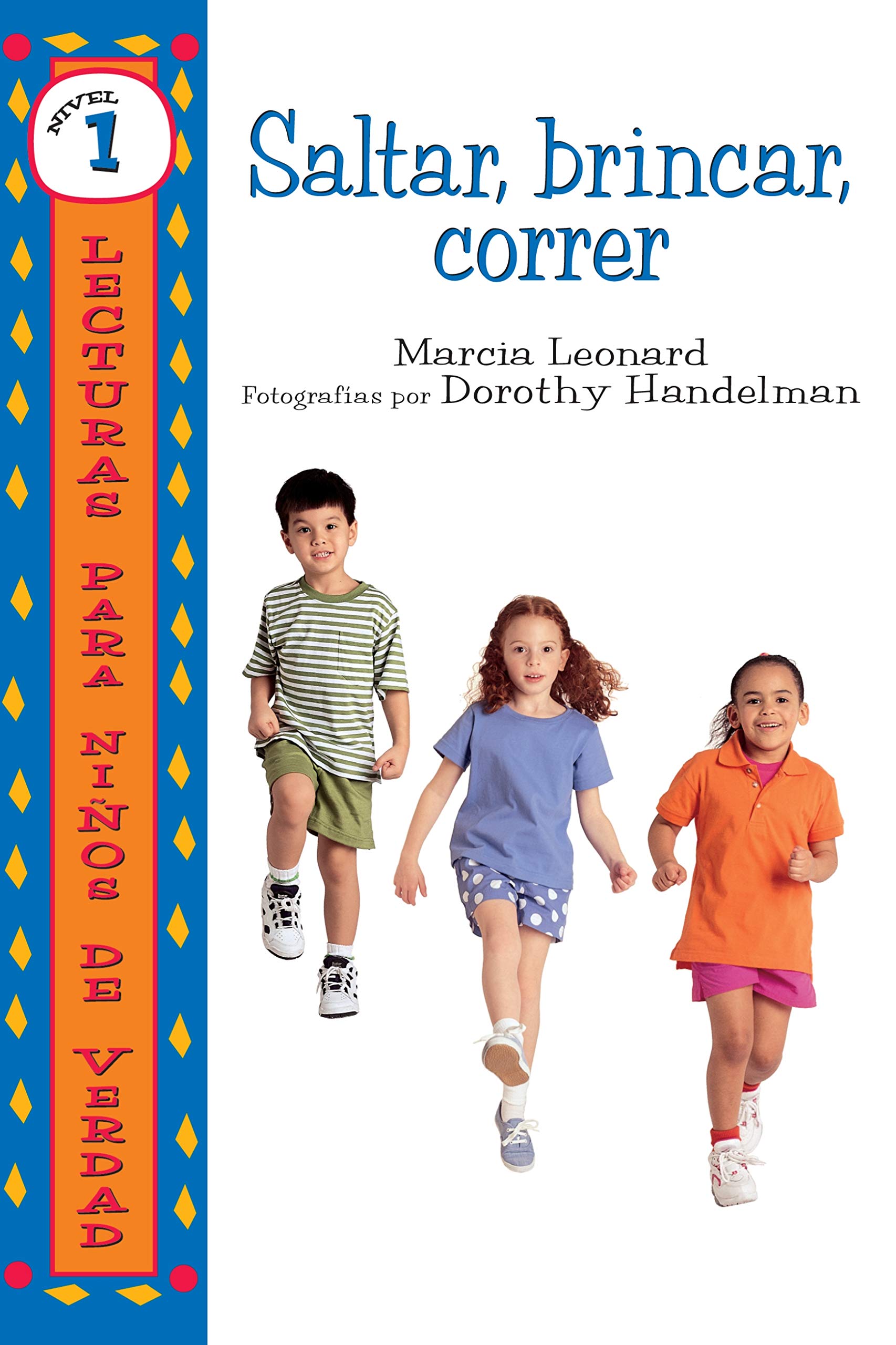 Saltar, brincar, correr (Hop, Skip, Run) (Lecturas para niños de verdad ...