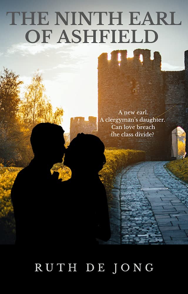 The Ninth Earl of Ashfield by Ruth de Jong | Goodreads