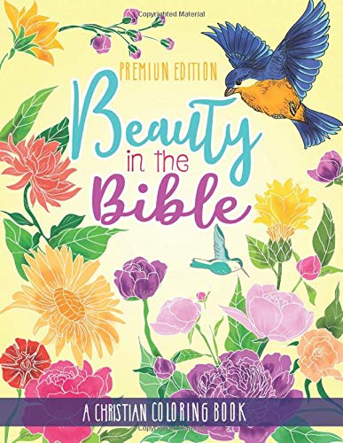 Beauty in the Bible Coloring Book: 40 Artistic Pages of Bible Verses by Blessed Publishing ...