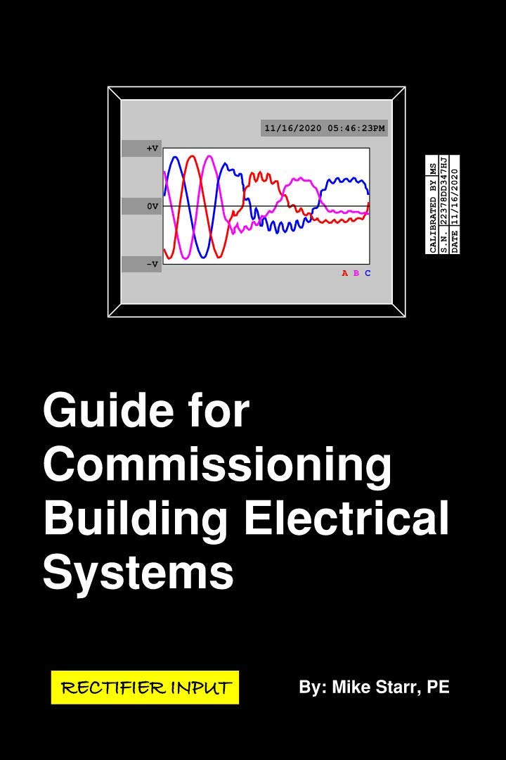 Guide for Commissioning Building Electrical Systems by Mike Starr ...