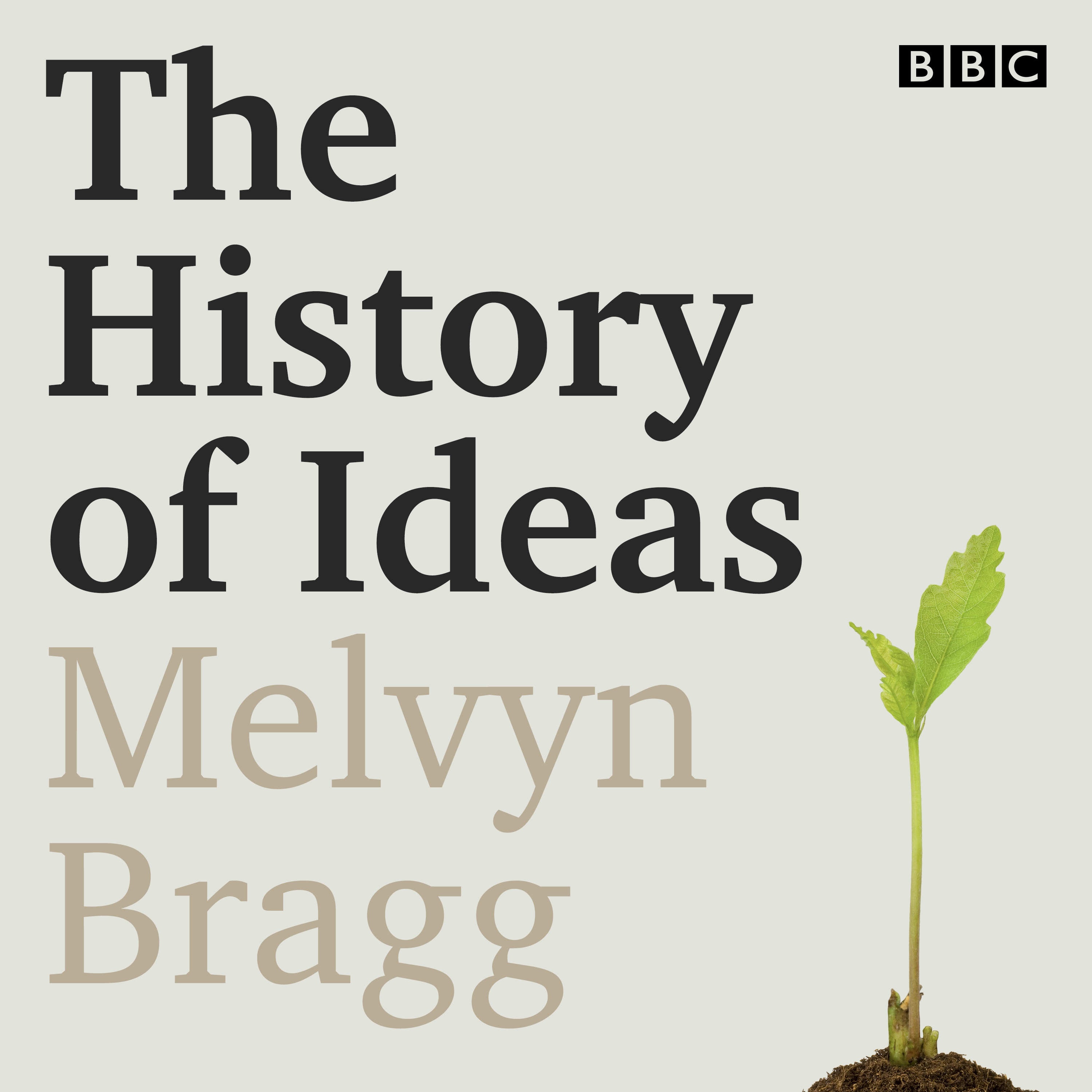 A History of Ideas by Melvyn Bragg | Goodreads