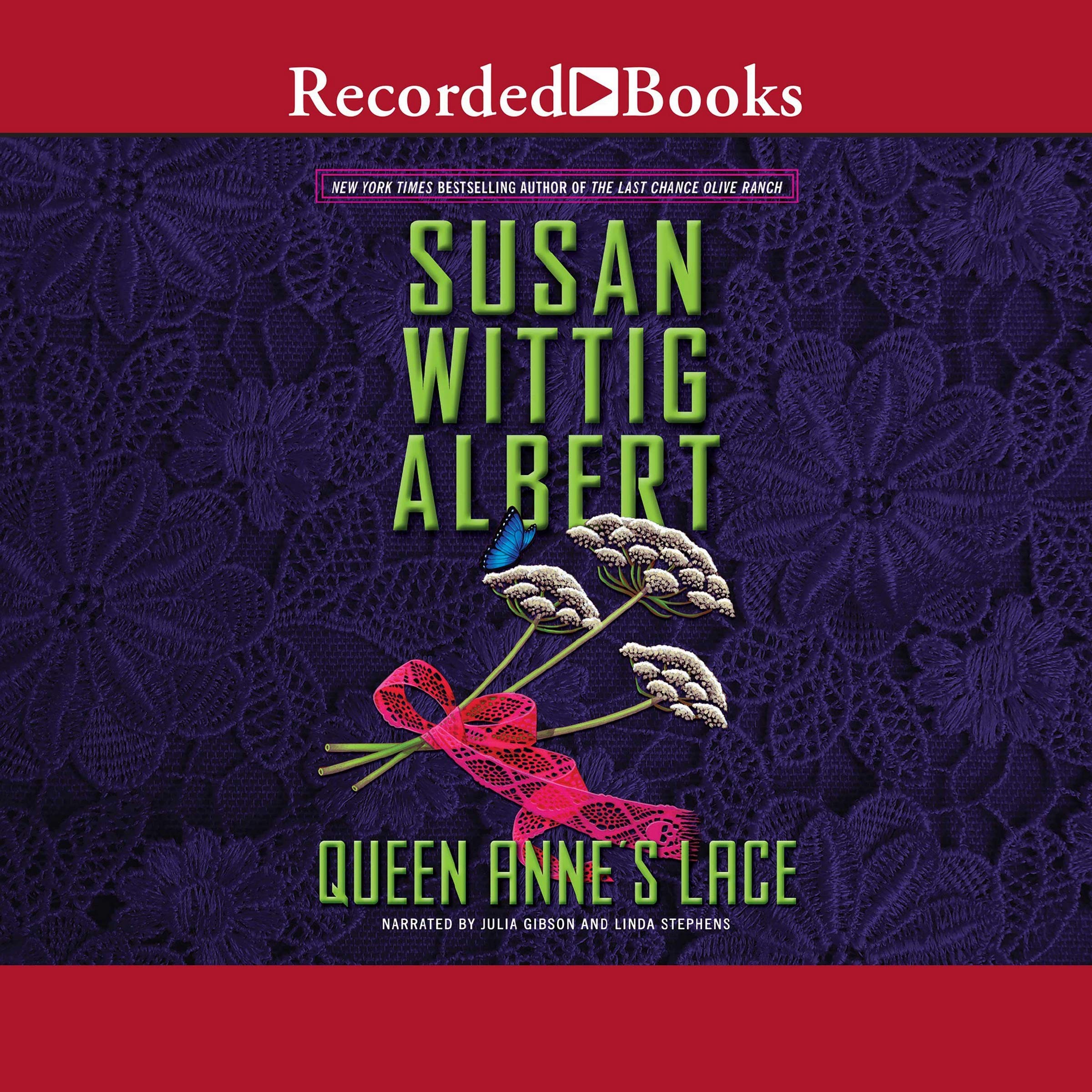 Queen Anne's Lace (The China Bayles Mysteries) by Susan Wittig Albert ...