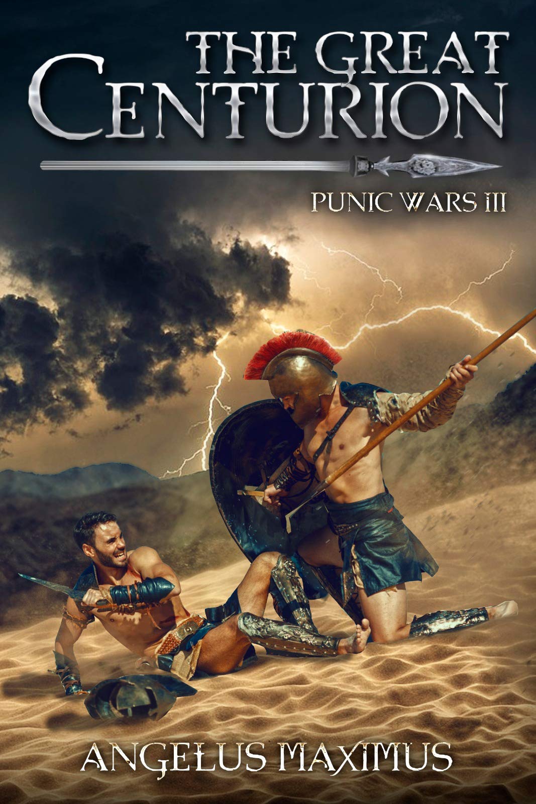 The Great Centurion: Punic Wars III by Angelus Maximus | Goodreads