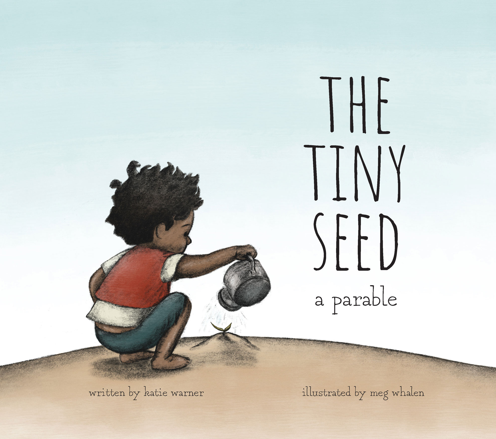 The Tiny Seed: A Parable by Katie Warner | Goodreads